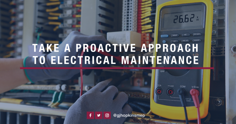 Take a Proactive Approach to Electrical Maintenance - Hopkins | Lacy